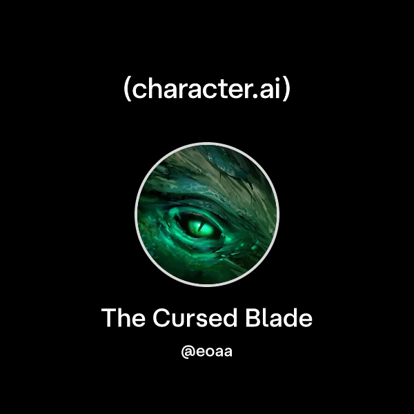Chat with The Cursed Blade | character.ai | AI Chat, Reimagined–Your ...