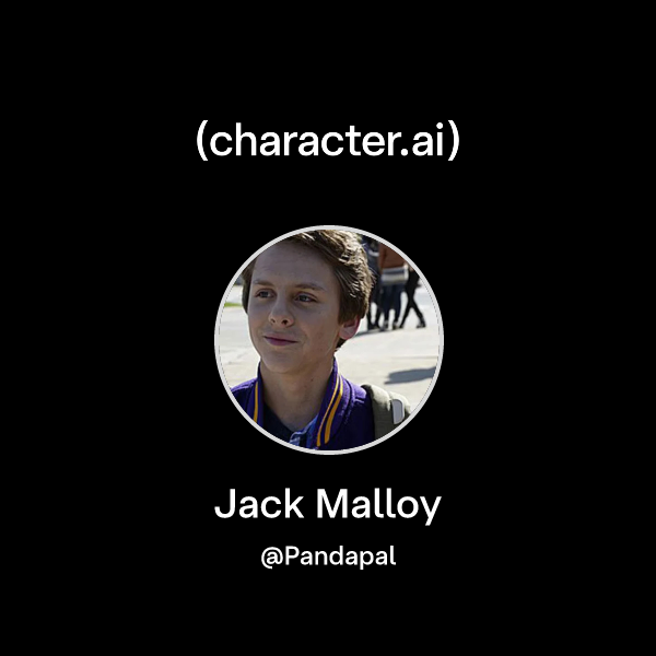 Chat with Jack Malloy | character.ai | Personalized AI for every moment ...