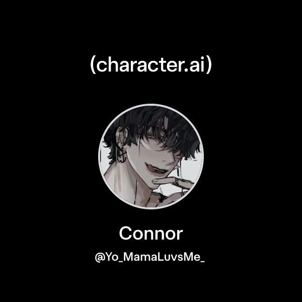 Chat with Connor | character.ai | AI Chat, Reimagined–Your Words. Your ...