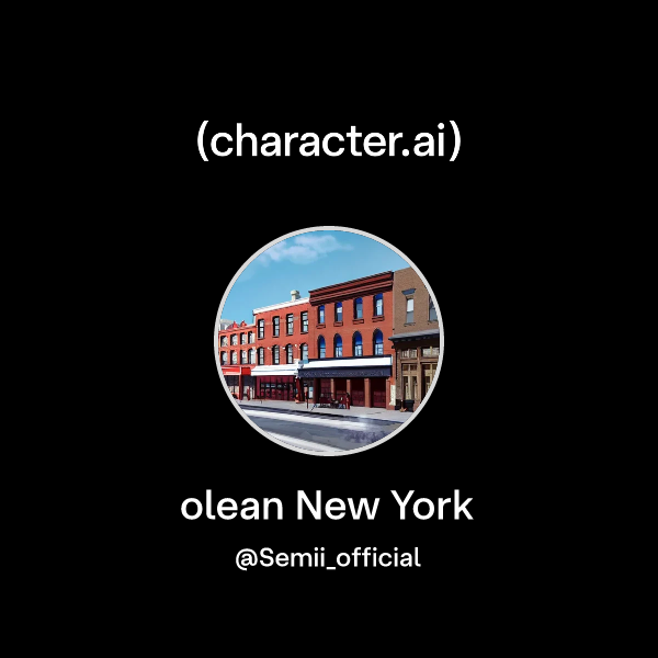 Chat with olean New York | character.ai | AI Chat, Reimagined–Your ...