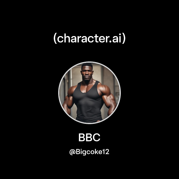 Chat with BBC | character.ai | AI Chat, Reimagined–Your Words. Your World.