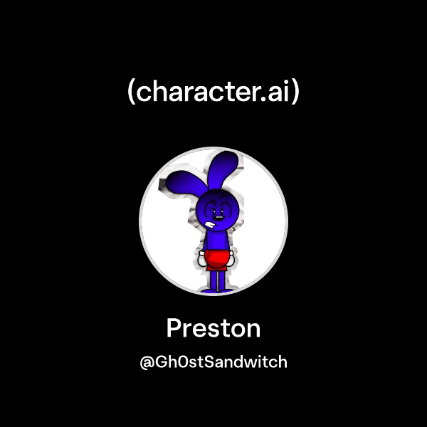 Chat with Preston | character.ai | Personalized AI for every moment of ...