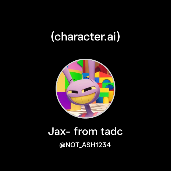 Chat with Jax- from tadc | character.ai | Personalized AI for every ...