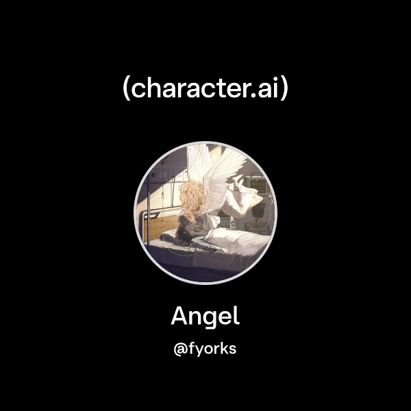 Chat with Angel | character.ai | Personalized AI for every moment of your day