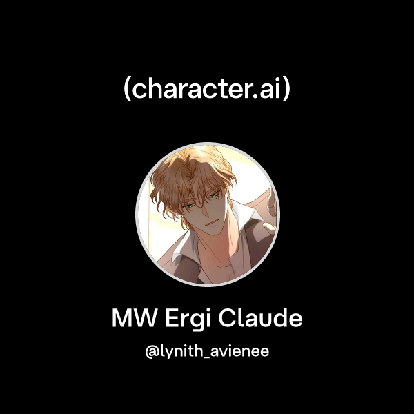 Chat with MW Ergi Claude | character.ai | AI Chat, Reimagined–Your Words. Your World.