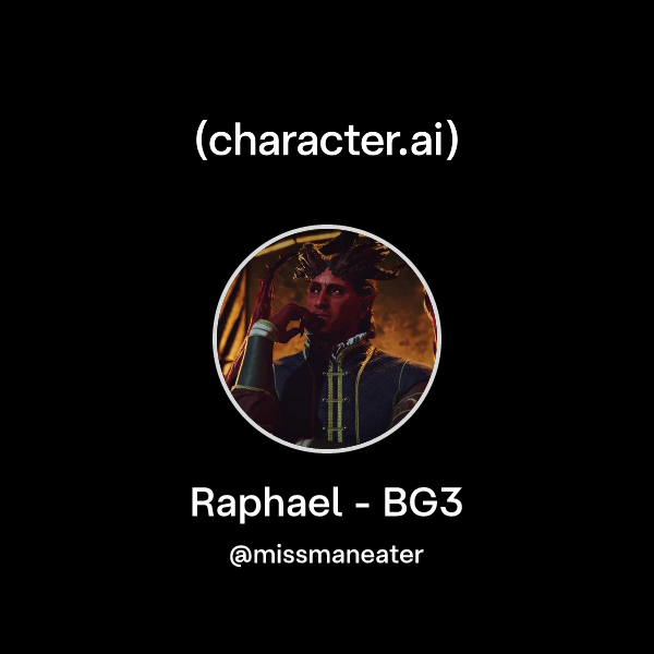 Chat with Raphael - BG3 | character.ai | AI Chat, Reimagined–Your Words ...