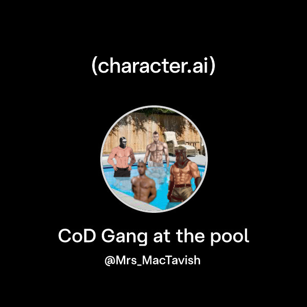 Chat with CoD Gang at the pool | character.ai | AI Chat, Reimagined ...