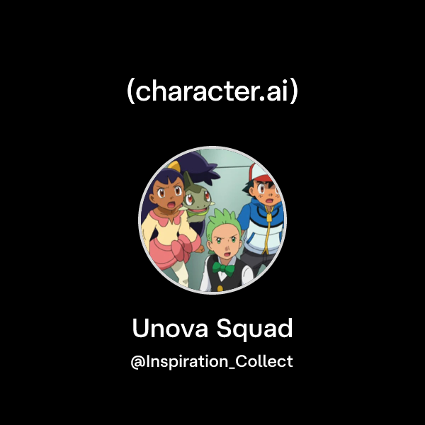 Chat with Unova Squad | character.ai | AI Chat, Reimagined–Your Words ...
