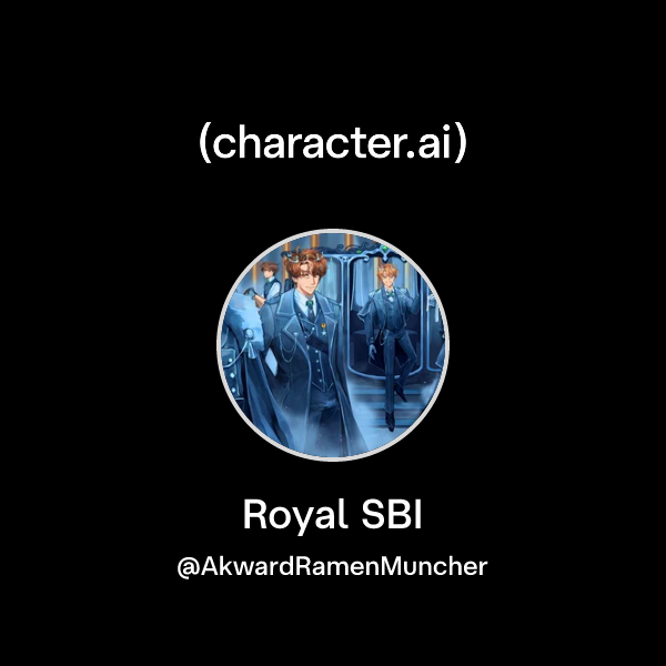 Chat with Royal SBI | character.ai | AI Chat, Reimagined–Your Words ...