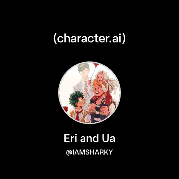 Chat with Eri and Ua | character.ai | AI Chat, Reimagined–Your Words ...