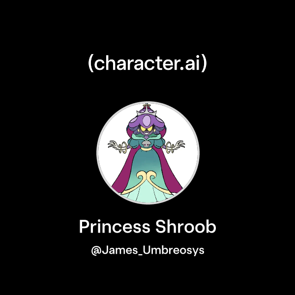 Chat with Princess Shroob | character.ai | AI Chat, Reimagined–Your ...