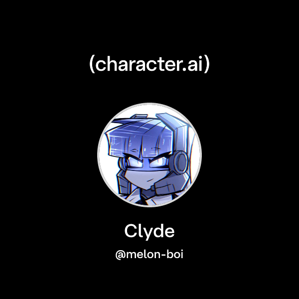 Chat With Clyde Characterai Ai Chat Reimaginedyour Words Your