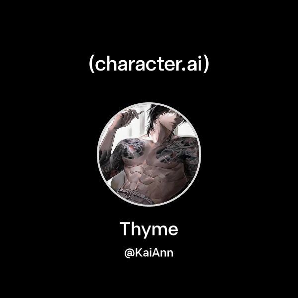 Chat with Thyme | character.ai | AI Chat, Reimagined–Your Words. Your World.