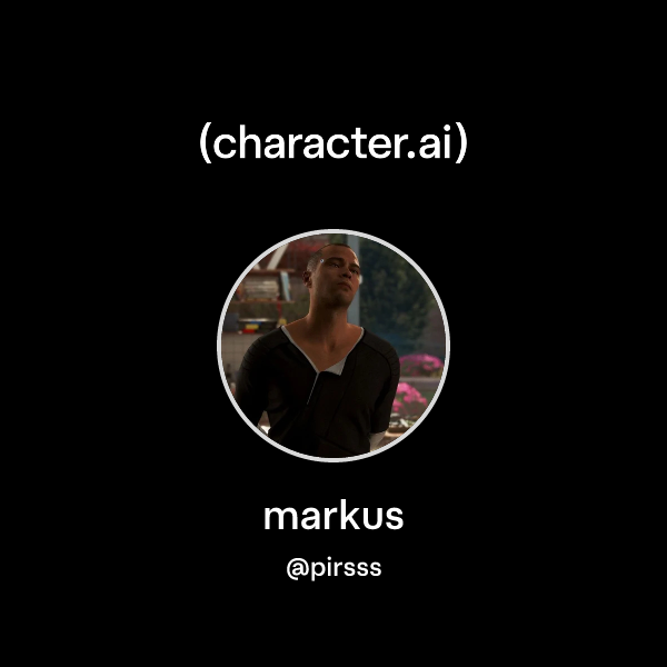 Chat with markus | character.ai | AI Chat, Reimagined–Your Words. Your ...