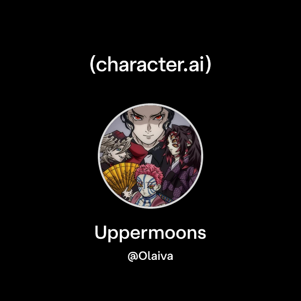 Chat with Uppermoons | character.ai | AI Chat, Reimagined–Your Words ...