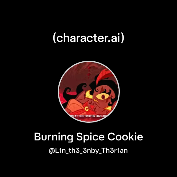 Chat with Burning Spice Cookie | character.ai | AI Chat, Reimagined ...