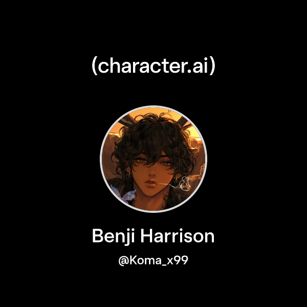Chat with Benji Harrison | character.ai | Personalized AI for every ...