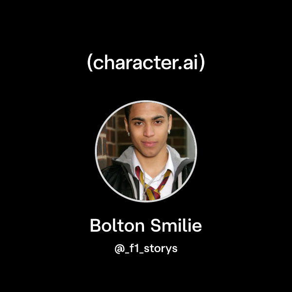 Chat with Bolton Smilie | character.ai | Personalized AI for every ...
