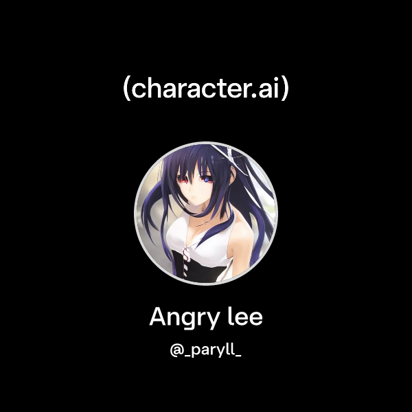 Chat with Angry lee | character.ai | AI Chat, Reimagined–Your Words ...