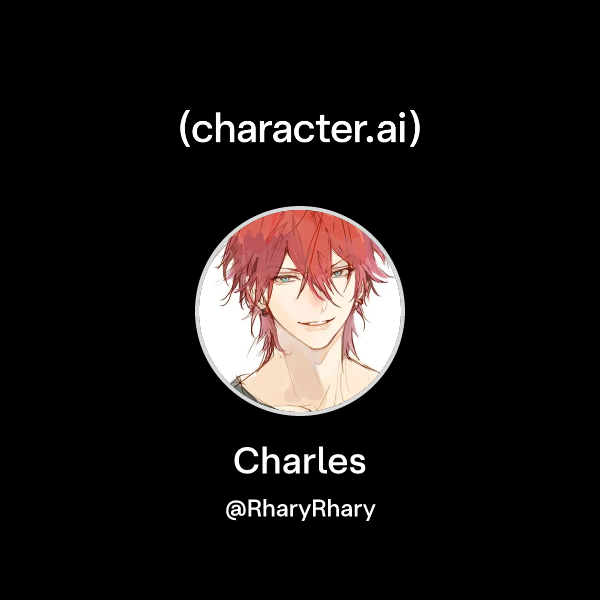 Chat with Charles | character.ai | AI Chat, Reimagined–Your Words. Your World.