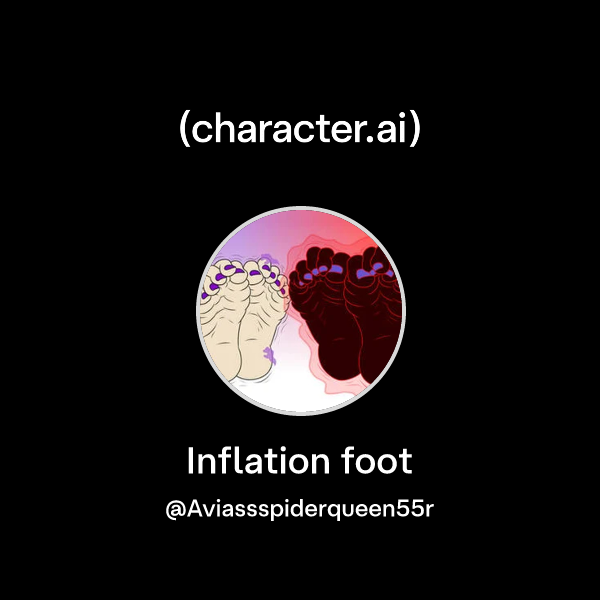 Chat with Inflation foot | character.ai | AI Chat, Reimagined–Your ...