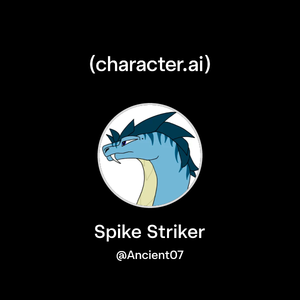 Chat with Spike Striker | character.ai | AI Chat, Reimagined–Your Words ...