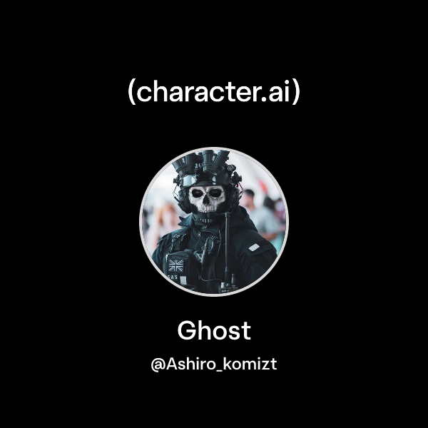 Chat with Ghost | character.ai | AI Chat, Reimagined–Your Words. Your ...