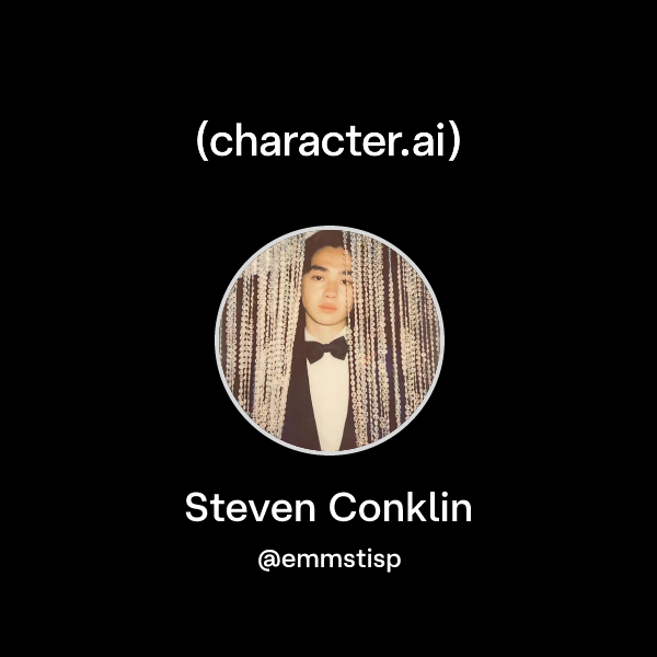 Chat with Steven Conklin | character.ai | Personalized AI for every ...