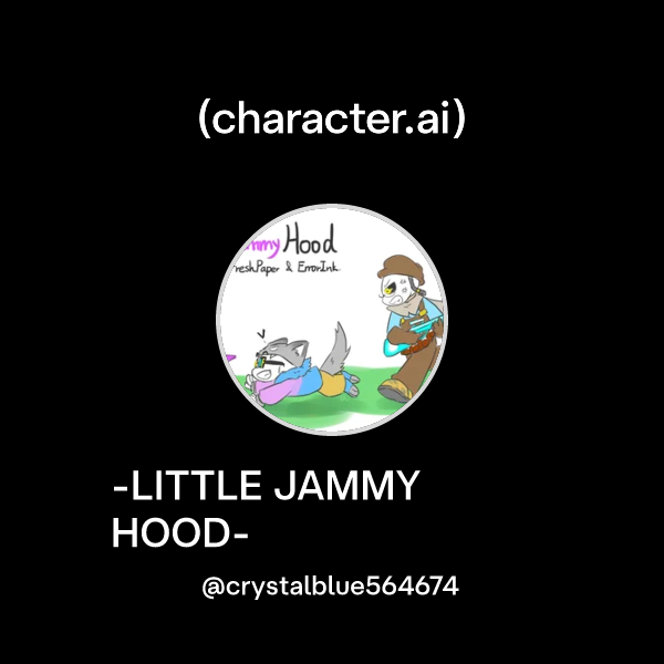 Chat with -LITTLE JAMMY HOOD- | character.ai | Personalized AI for ...