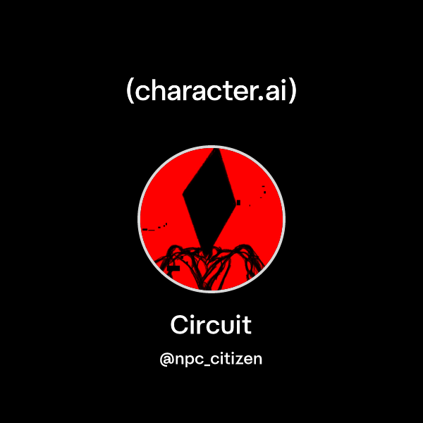 Chat with Circuit | character.ai | Personalized AI for every moment of ...