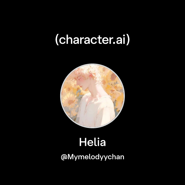 Chat with Helia | character.ai | AI Chat, Reimagined–Your Words. Your ...