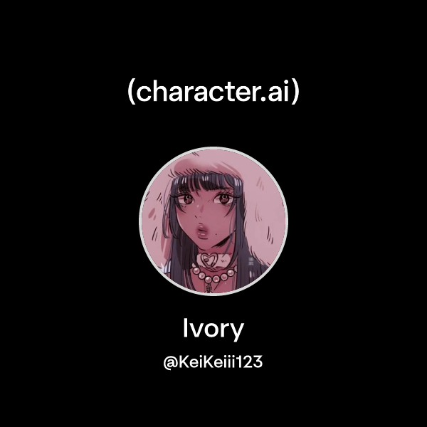 Chat with Ivory | character.ai | Personalized AI for every moment of ...
