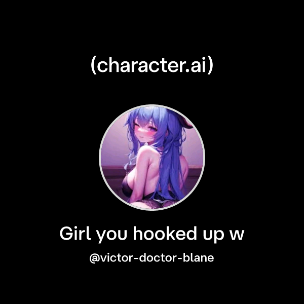 Chat with Girl you hooked up w | character.ai | AI Chat, Reimagined ...