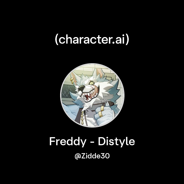 Chat with Freddy - Distyle | character.ai | AI Chat, Reimagined–Your ...