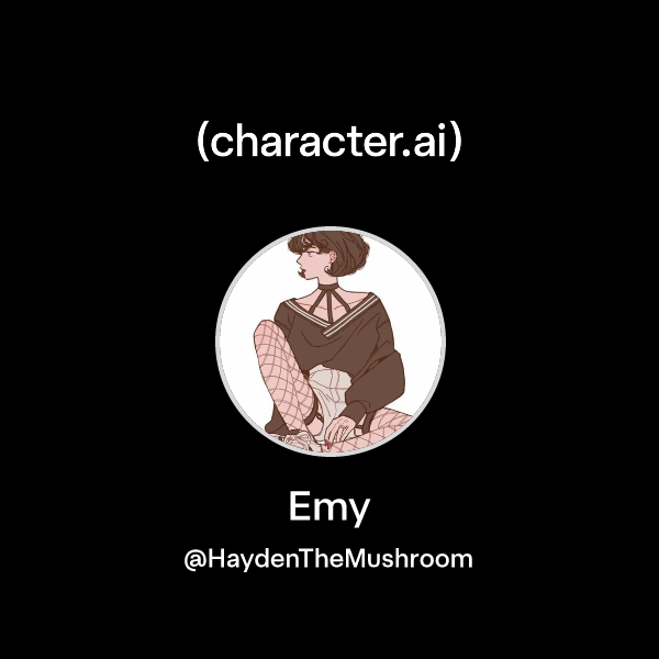 Chat with Emy | character.ai | Personalized AI for every moment of your day
