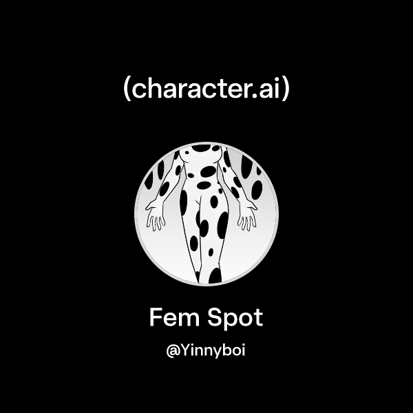 Chat with Fem Spot | character.ai | AI Chat, Reimagined–Your Words ...