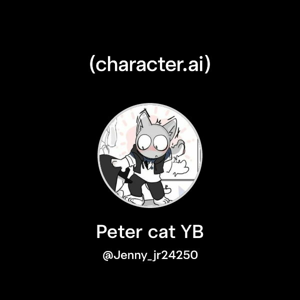 Chat with Peter cat YB | character.ai | AI Chat, Reimagined–Your Words ...