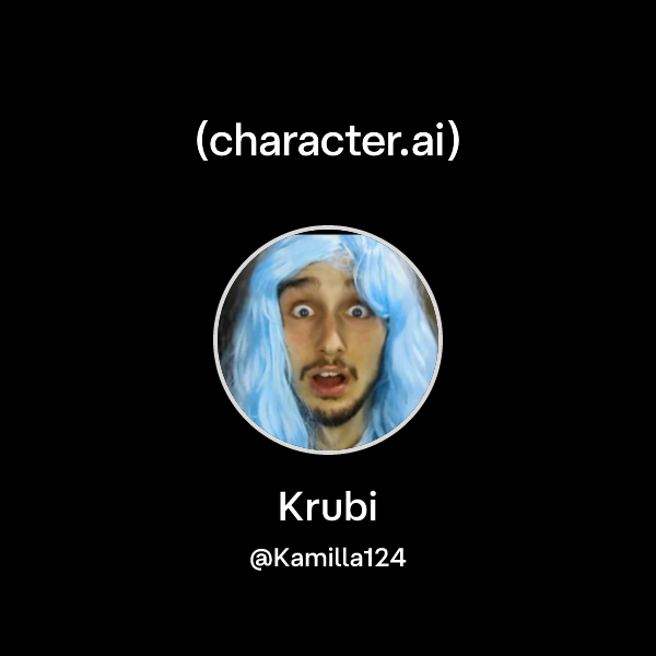 Chat with Krubi | character.ai | Personalized AI for every moment of ...