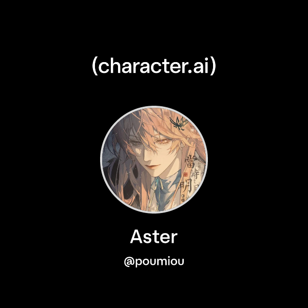 Chat with Aster | character.ai | AI Chat, Reimagined–Your Words. Your ...