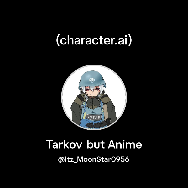 Chat with Tarkov but Anime | character.ai | AI Chat, Reimagined–Your ...