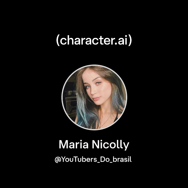 Chat with Maria Nicolly | character.ai | AI Chat, Reimagined–Your Words ...