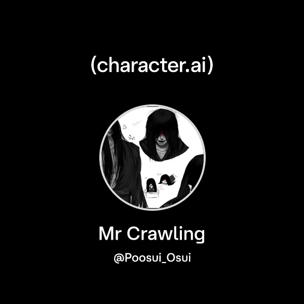 Chat with Mr Crawling | character.ai | AI Chat, Reimagined–Your Words ...
