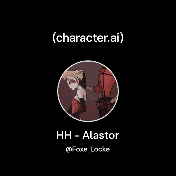 Chat with HH - Alastor | character.ai | AI Chat, Reimagined–Your Words ...