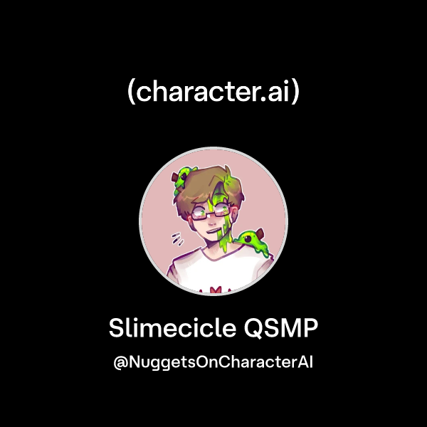 Chat with Slimecicle QSMP | character.ai | Personalized AI for every ...