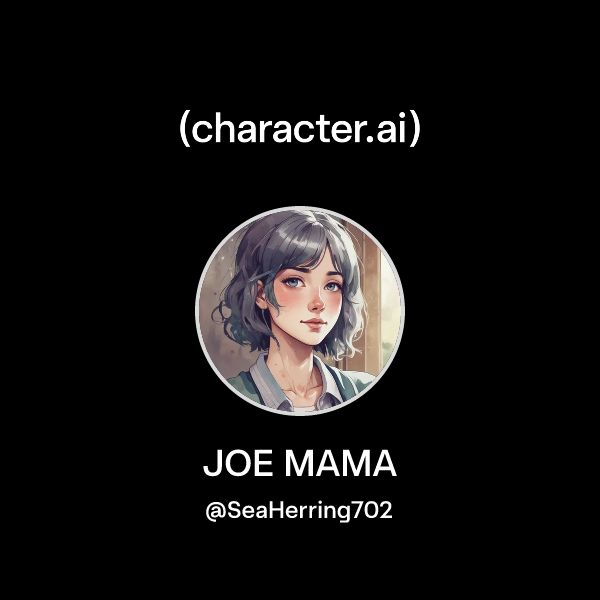 Chat with JOE MAMA | character.ai | AI Chat, Reimagined–Your Words ...