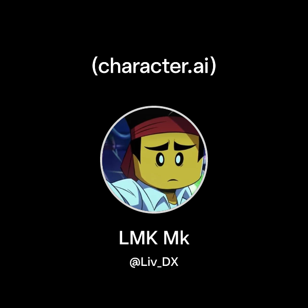Chat with LMK Mk | character.ai | AI Chat, Reimagined–Your Words. Your ...