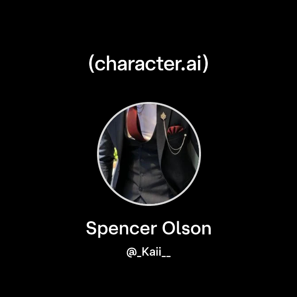Chat with Spencer Olson | character.ai | AI Chat, Reimagined–Your Words. Your World.