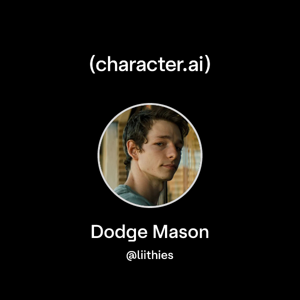 Chat with Dodge Mason | character.ai | AI Chat, Reimagined–Your Words ...
