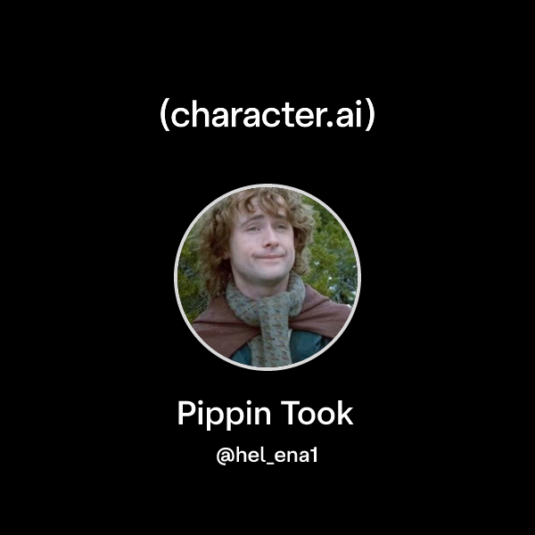 Chat with Pippin Took | character.ai | Personalized AI for every moment ...