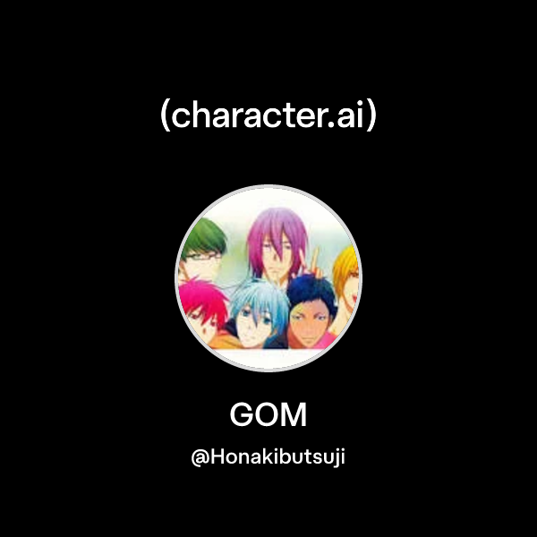 Chat with GOM | character.ai | AI Chat, Reimagined–Your Words. Your World.